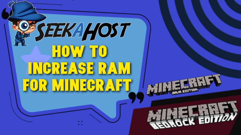 How to Increase RAM on Minecraft Launcher | SeekaHost