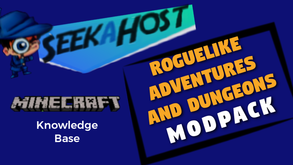 Roguelike Adventures and Dungeons Modpack (RAD) Overview | SeekaHost