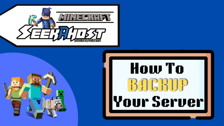 How To Backup or Restore Your Minecraft World on a Server | SeekaHost